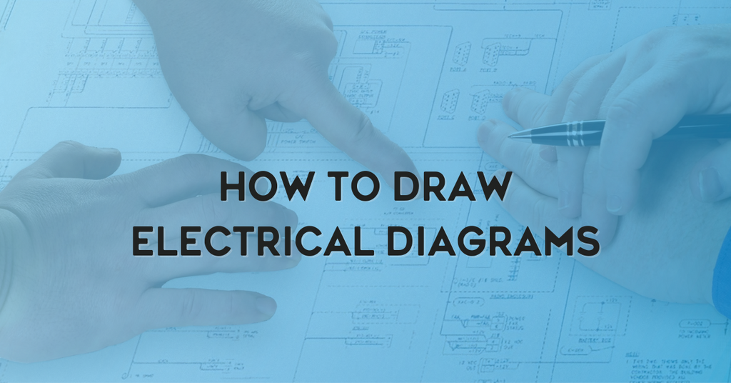 How to Draw Electrical Diagrams – TPC Training