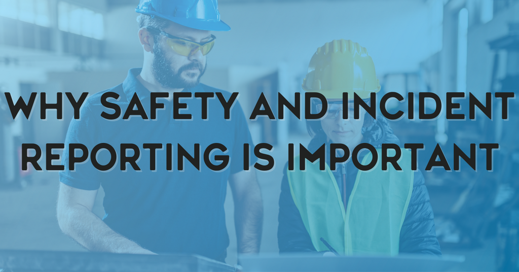 Why Safety and Incident Reporting is Important – TPC Training