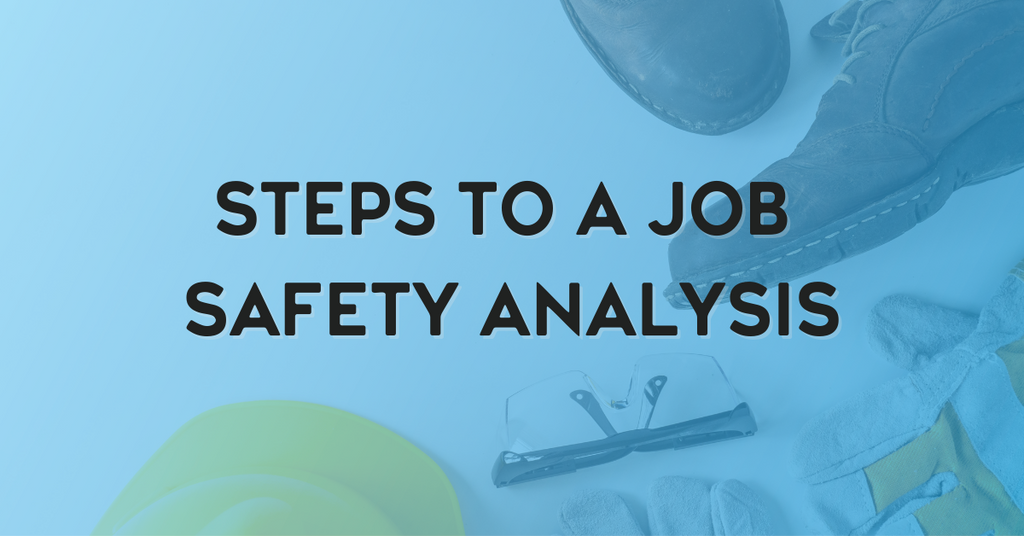 Steps to a Job Safety Analysis – TPC Training