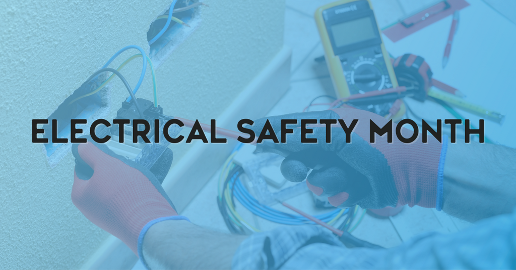 May is Electrical Safety Month – TPC Training
