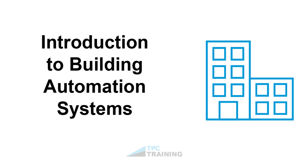Introduction to Building Automation Systems | TPC Training